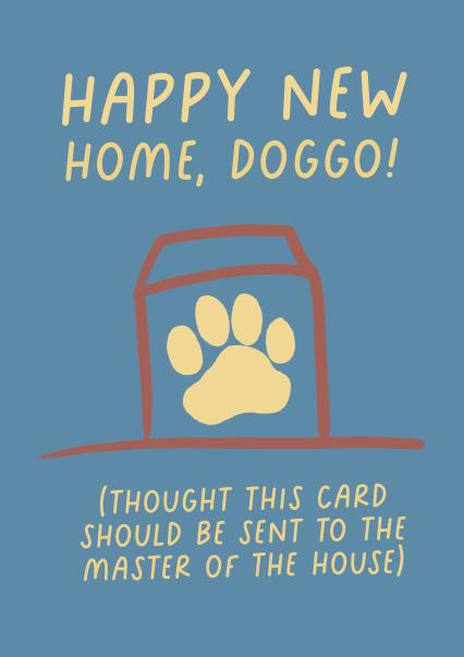 Funny Dog New Home Card - Happy New Home Doggo - Master Of The House ...