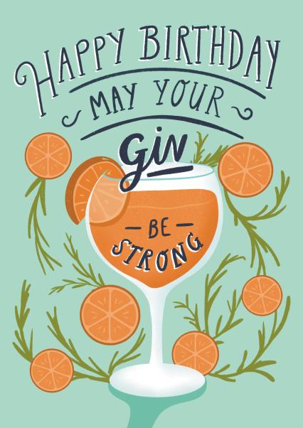 May your gin be strong Birthday card | thortful