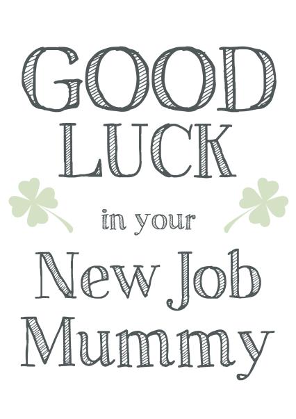 Cute good luck mummy in your new job card from the kids | thortful