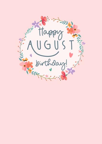 Happy August Birthday! | thortful