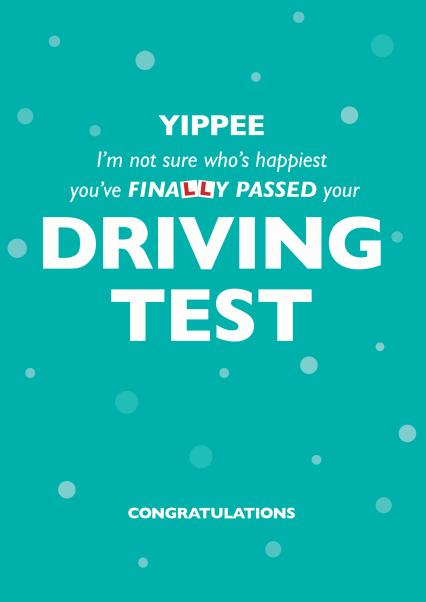 Yippee you've finally passed your driving test, congratulations | thortful
