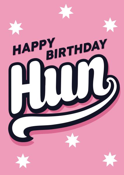 Happy birthday hun, happy birthday card | thortful