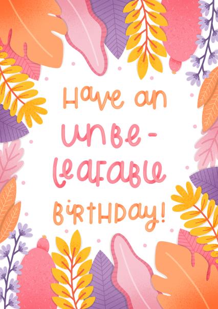 Have an unbeleafable birthday card | thortful
