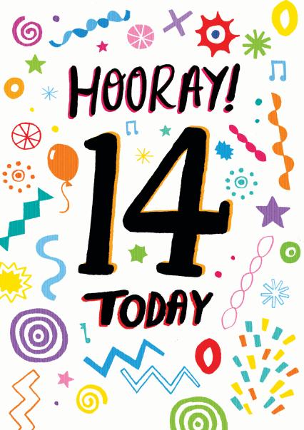 Hooray! 14 today, 14th birthday design | thortful