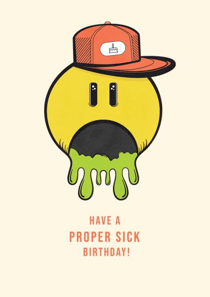 Proper Sick Birthday | thortful
