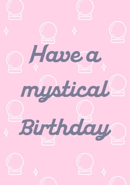 Have a Mystical Birthday | thortful