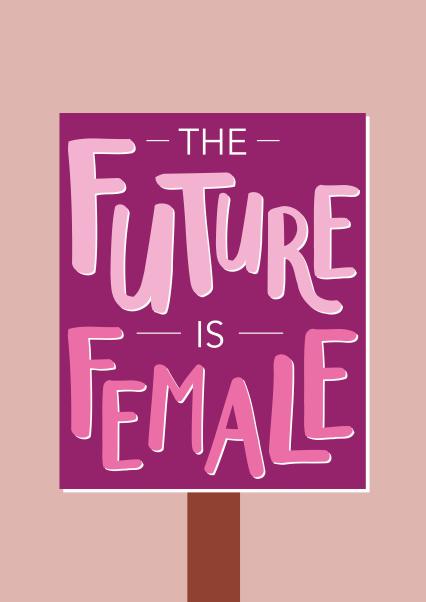 The Future is Female | thortful