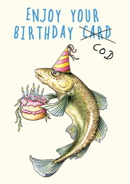 Funny Birthday Card - Cod Card Pun - Fish | thortful