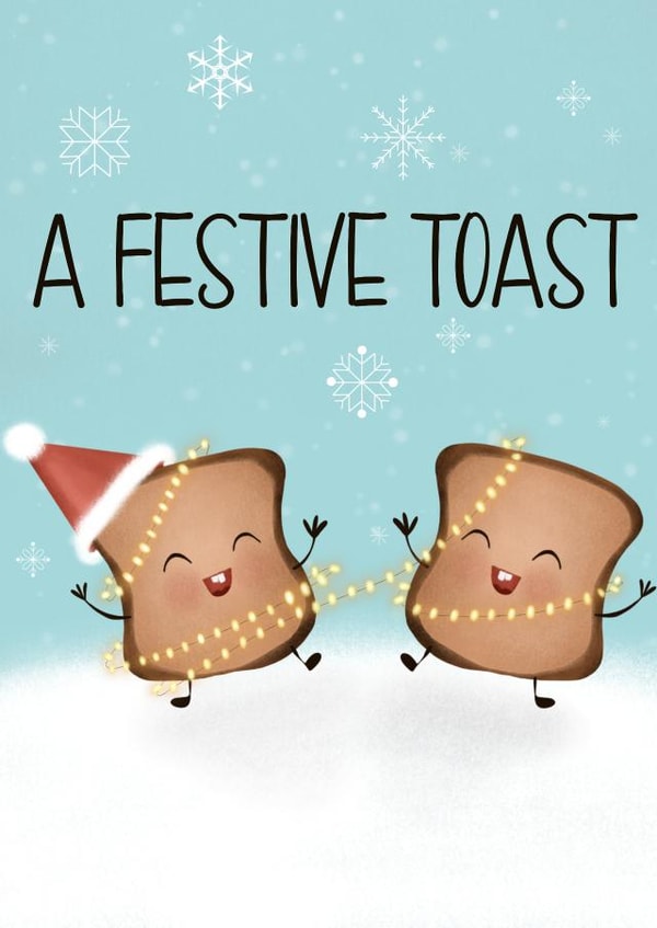 Festive toast | thortful
