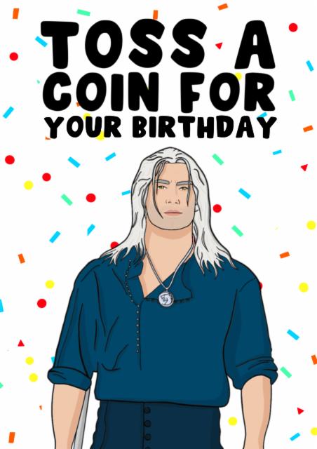 Toss a coin for your birthday, Witcher card | thortful