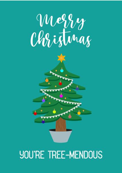 Merry Christmas — You're tree-mendous | thortful