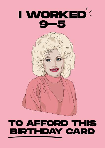 Dolly Parton - 9-5 Birthday Card | thortful