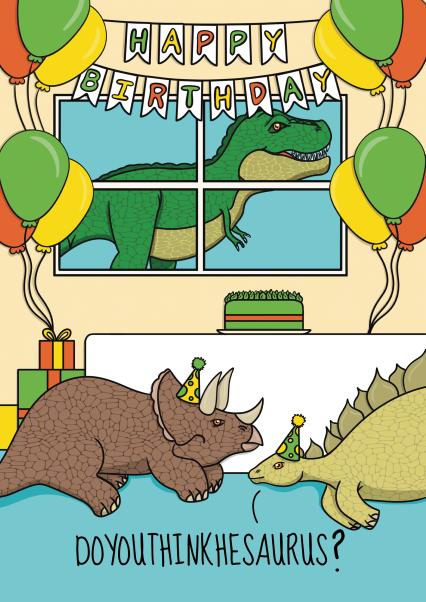 Funny Birthday Card - Dinosaurs - Do You Think He Saurus? | thortful