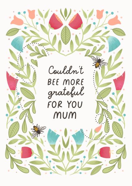 Cute Mothers Day Card - Bee - Pun - Couldn't Bee More Grateful For You ...