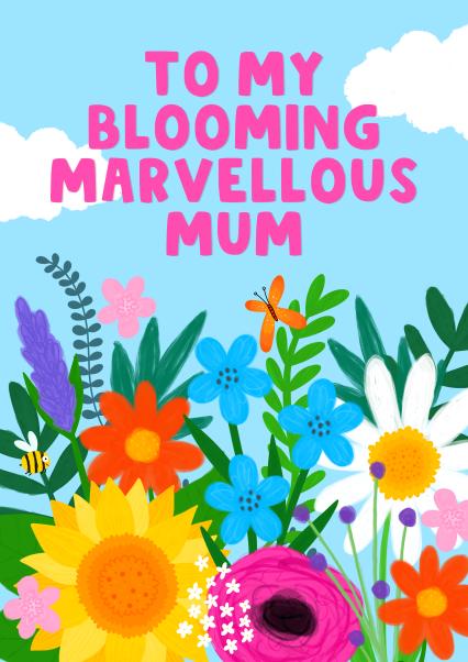 Flower Card For Mum - Blooming Marvellous Mum - Mothers Day - Birthday ...