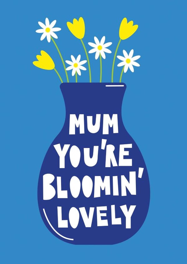 Bloomin' Lovely Mum | thortful