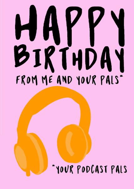 A fan of podcasts Birthday Card | thortful