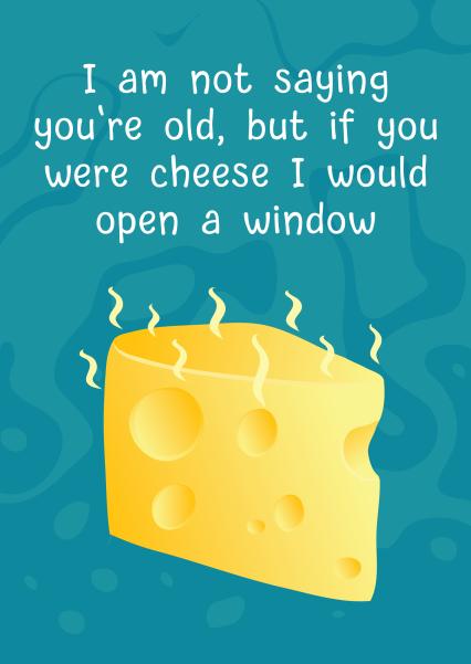 Old smelly cheese birthday card | thortful