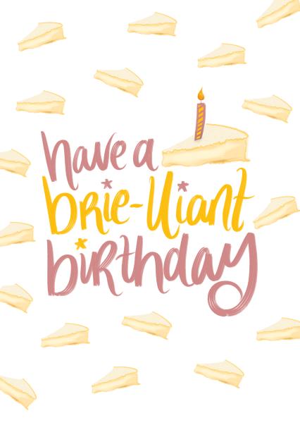 Have a Brie-lliant Birthday Card | thortful