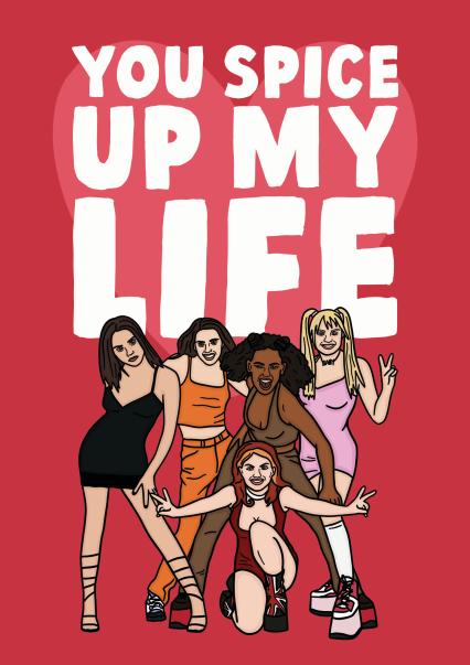 You spice up my life the spice girls card | thortful