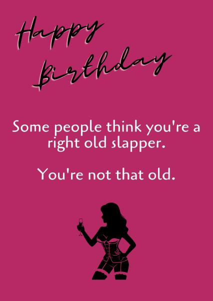Right old slapper birthday card | thortful
