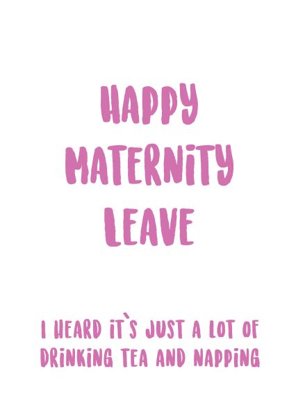 Happy Maternity Leave Card 1001 | thortful