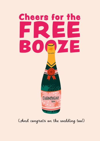 Funny Wedding card - Cheers for the free booze | thortful