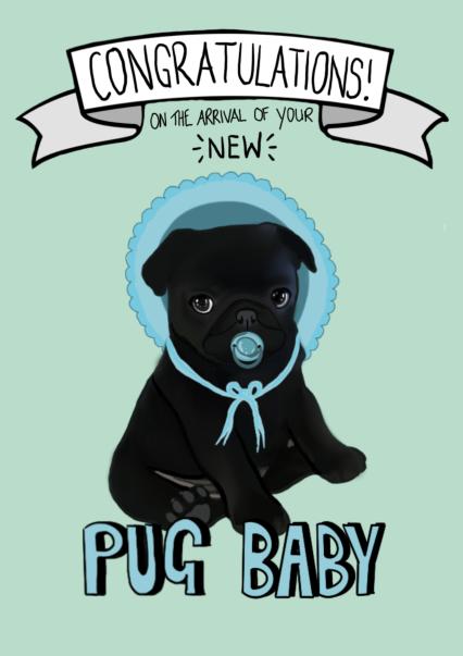 Congratulations on the Arrival of your New Pug Baby | thortful