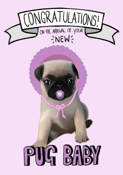 Congratulations on the Arrival of your New Pug Baby 1001 | thortful