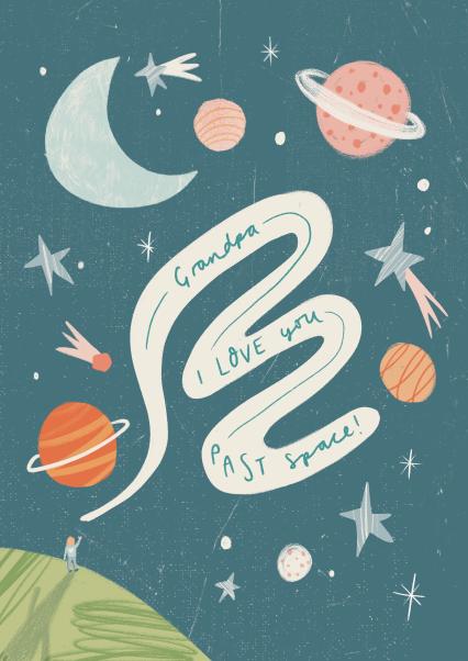 Grandpa ' I love you past space' Fathers Day card | thortful