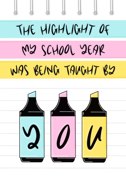 Highlight Of My School Year Thank You Teacher/Teaching Assistant Card ...