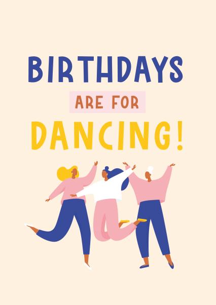 Birthdays are for Dancing Birthday Card | thortful