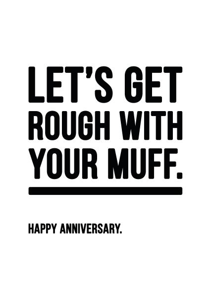 Rude Rough With Muff Happy Anniversary Card | thortful