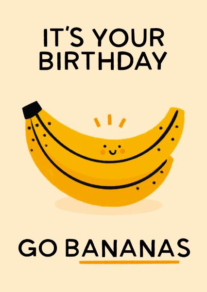 Go Bananas | Birthday Card | thortful