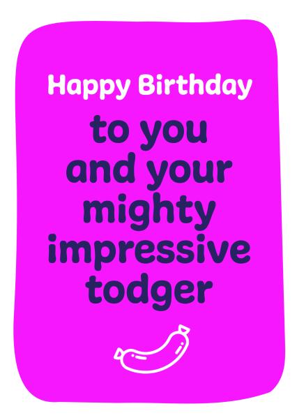 Happy Birthday Todger Husband card | thortful