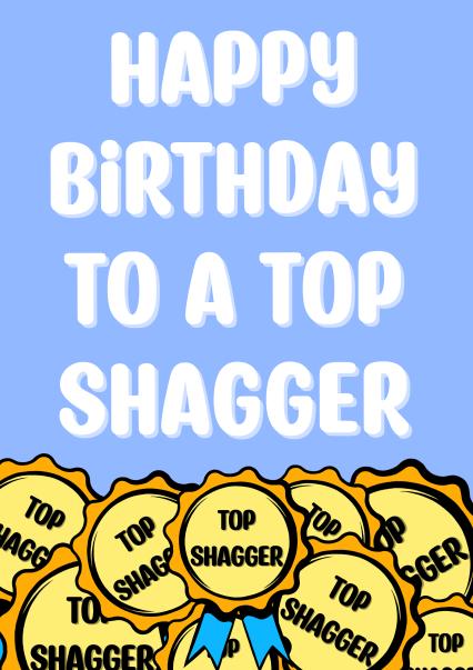 Top shagger funny birthday card | thortful