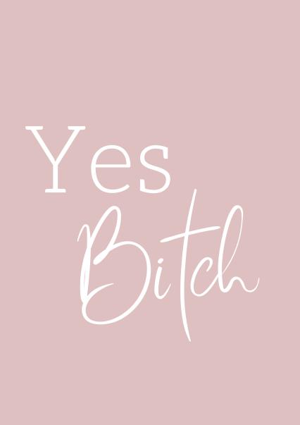Yes Bitch Card | thortful