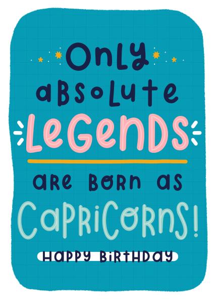 Funny Capricorn Zodiac Star Sign Horoscope Birthday Card for Absolute Legends | thortful