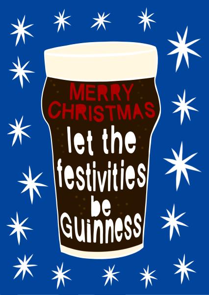 Funny Let the festivities be Guinness Christmas Card | thortful