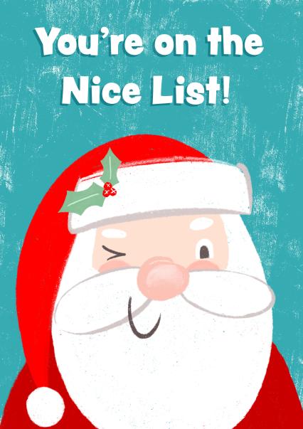 Cute - Winking Santa - "you're on the nice list!". - Anyone. | thortful
