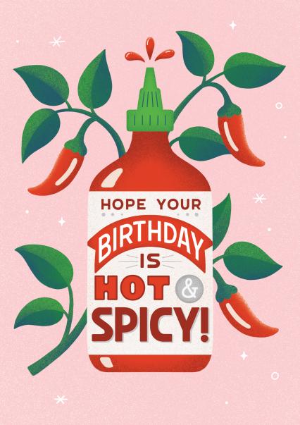 Cute Birthday Card for a Friend - Hope Your Birthday Is Hot & Spicy | thortful