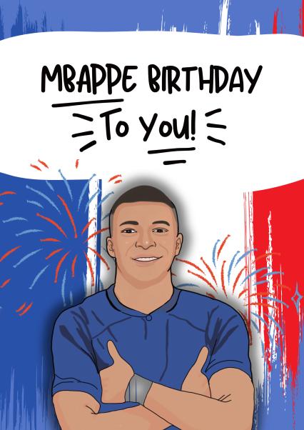 Mbappe Birthday Card | thortful