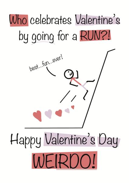 Cheeky Valentine's Day card - keen running weirdo! | thortful