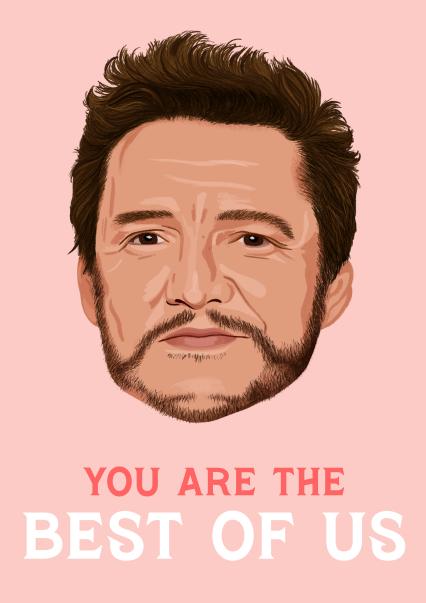 'Best of Us' Pedro Pascal Card | thortful