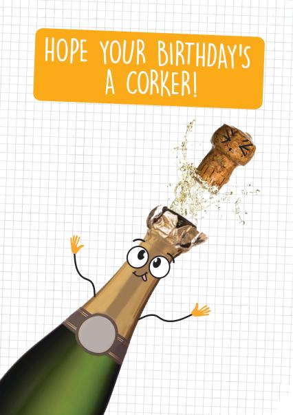 Funny Corker Birthday Card - bottle of bubbles - Punny | thortful
