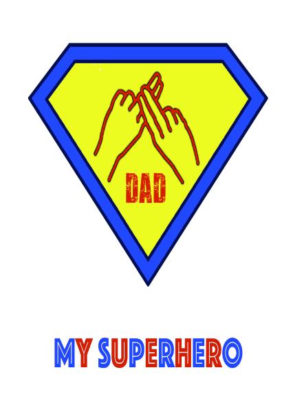 A Superhero card for Dad.This Birthday/Fathers Day card has the BSL ...