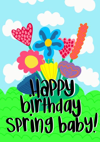 Happy birthday spring baby - cute birthday card for those born in the ...