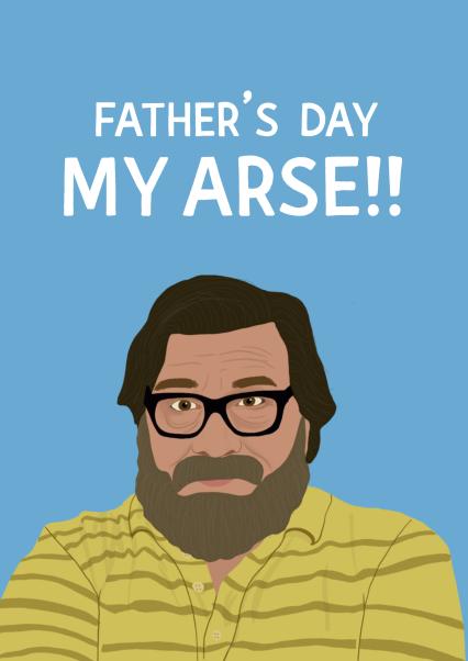 Funny The Royle Family Jim Royle Father’s day Card - Father’s day My ...