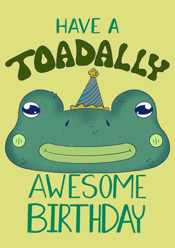 Funny Birthday Card for friends and family - Toadally Awesome Birthday ...