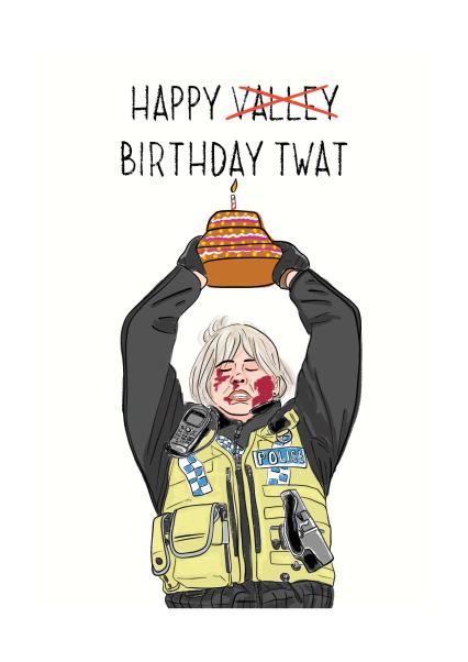 Happy Birthday Twat | thortful